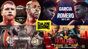 Boxing Schedule: DAZN announces blockbuster Spring 2025